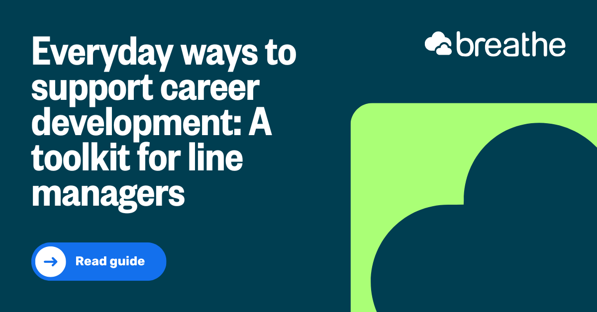 Supporting Career Development: A Toolkit for Line Managers | Breathe