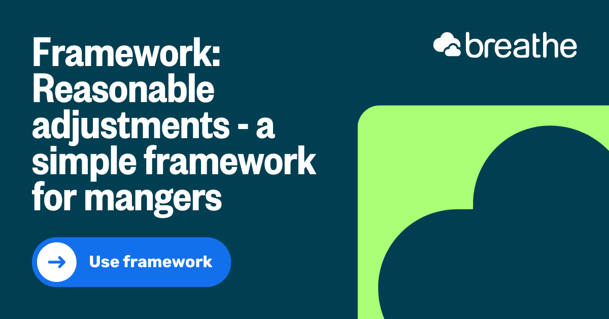 Reasonable Adjustments Framework for Managers | Breathe