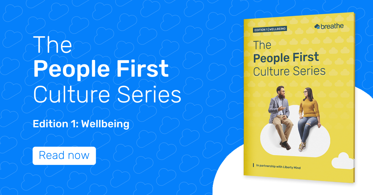 The People First Culture Series | Wellbeing | Breathe