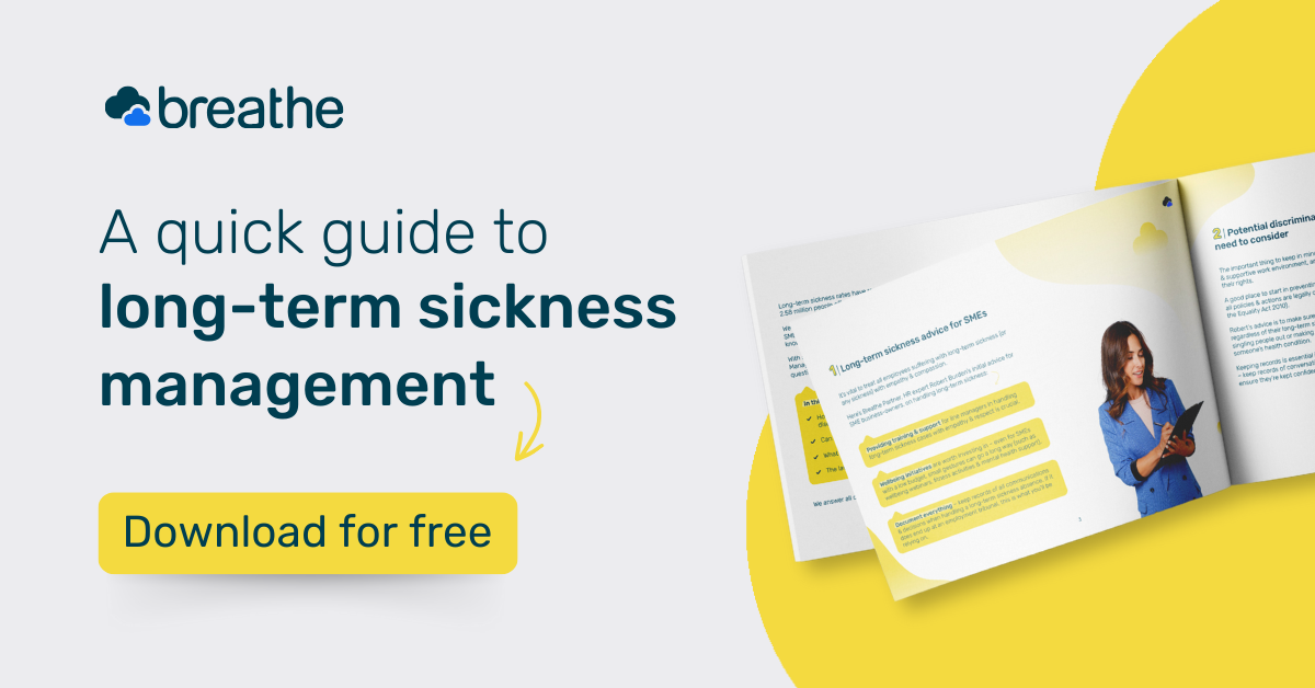 A quick guide to long-term sickness management | Breathe