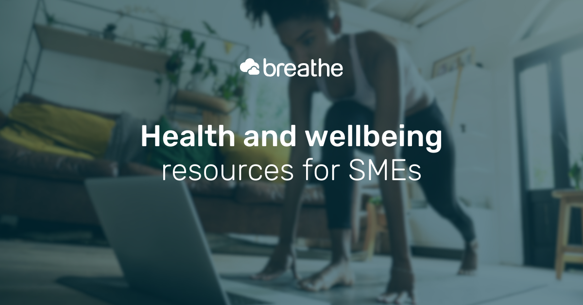 Free Health & Wellbeing Resources For The Workplace | Breathe
